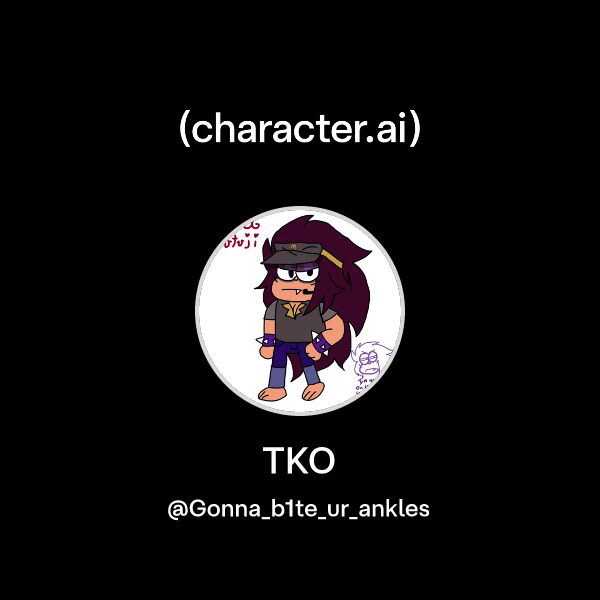Chat with TKO | character.ai | AI Chat, Reimagined–Your Words. Your World.