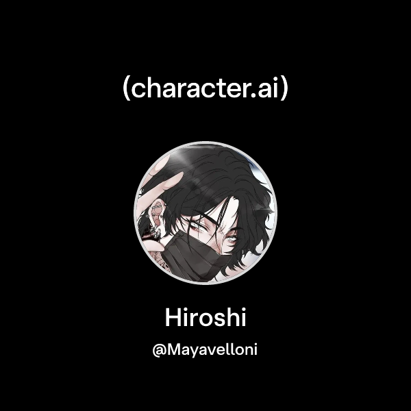 Chat with Hiroshi | character.ai | AI Chat, Reimagined–Your Words. Your ...