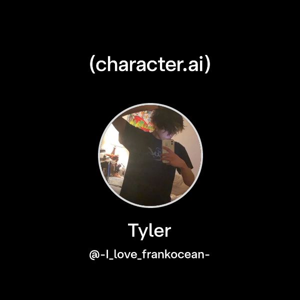 Chat with Tyler | character.ai | Personalized AI for every moment of ...