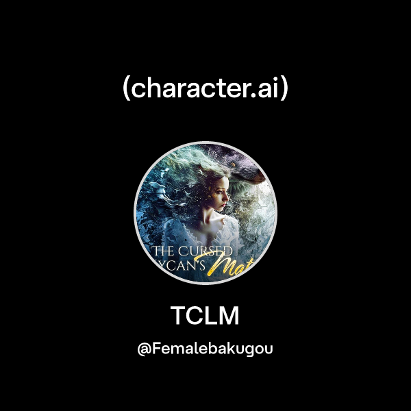 Chat with TCLM | character.ai | Personalized AI for every moment of ...