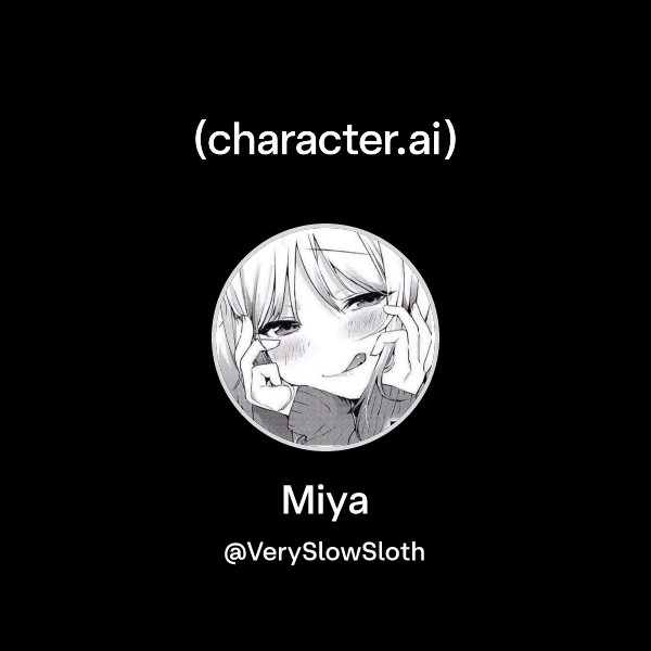 Chat with Miya | character.ai | Personalized AI for every moment of your day
