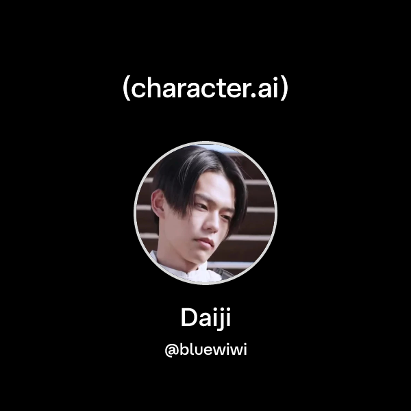 Chat with Daiji | character.ai | Personalized AI for every moment of ...