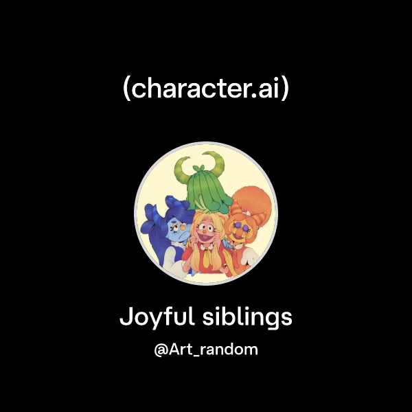 Chat with Joyful siblings | character.ai | AI Chat, Reimagined–Your ...