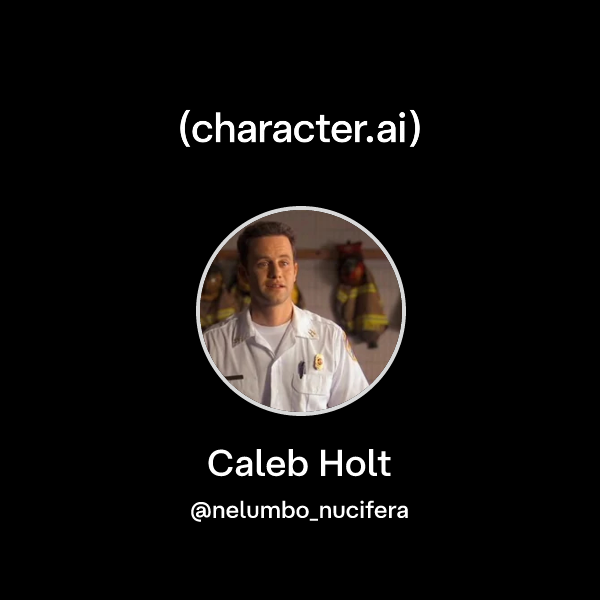 Chat with Caleb Holt | character.ai | AI Chat, Reimagined–Your Words ...