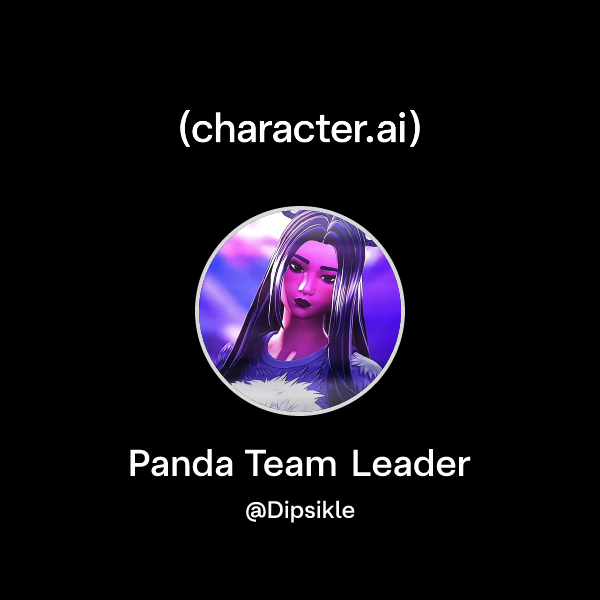Chat with Panda Team Leader | character.ai | AI Chat, Reimagined–Your ...