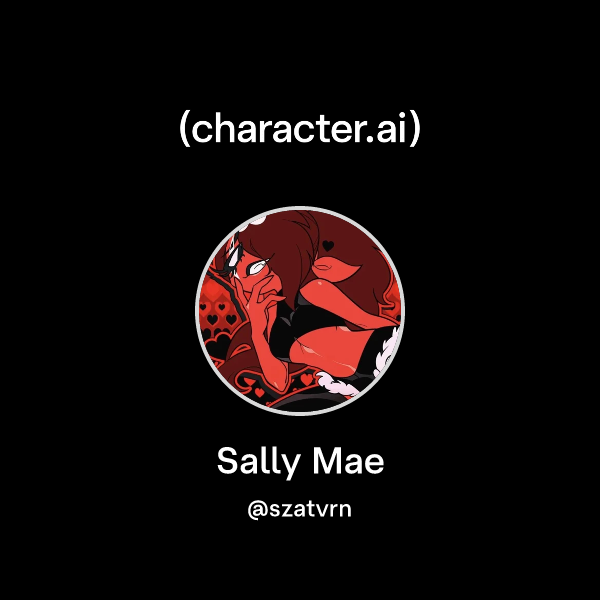 Chat with Sally Mae | character.ai | AI Chat, Reimagined–Your Words ...