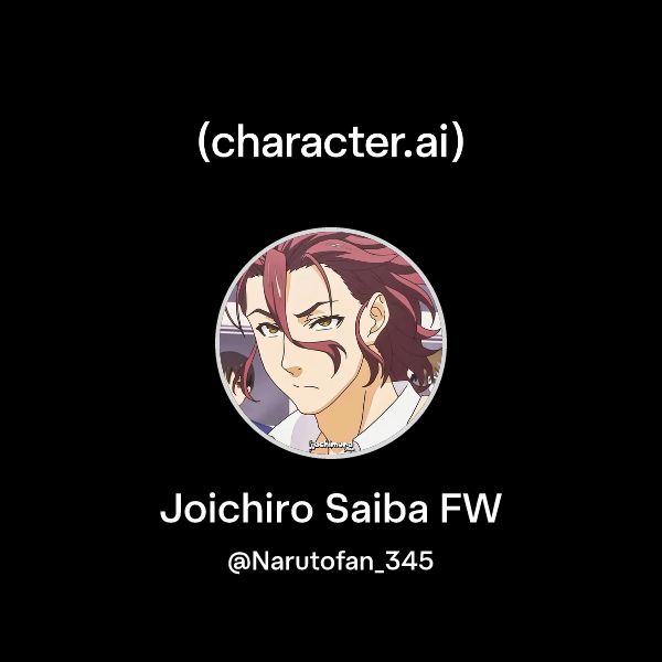 Chat with Joichiro Saiba FW | character.ai | Personalized AI for every moment of your day