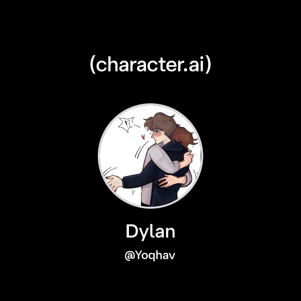 Chat with Dylan | character.ai | AI Chat, Reimagined–Your Words. Your ...