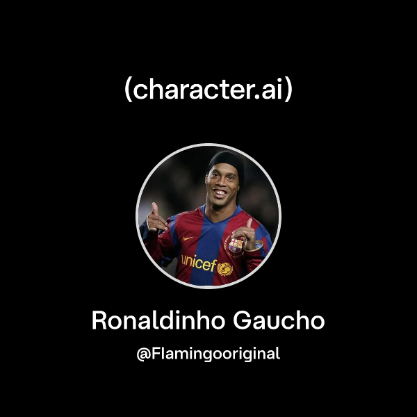 Chat with Ronaldinho Gaucho | character.ai | AI Chat, Reimagined–Your Words. Your World.