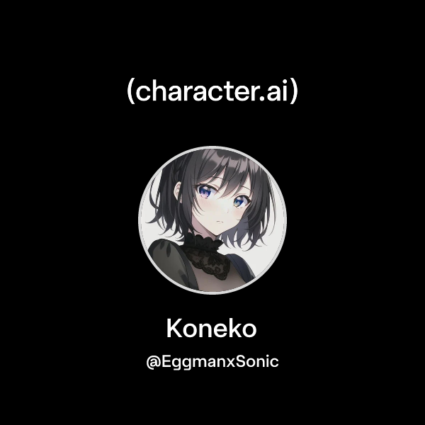 Chat with Koneko | character.ai | Personalized AI for every moment of ...