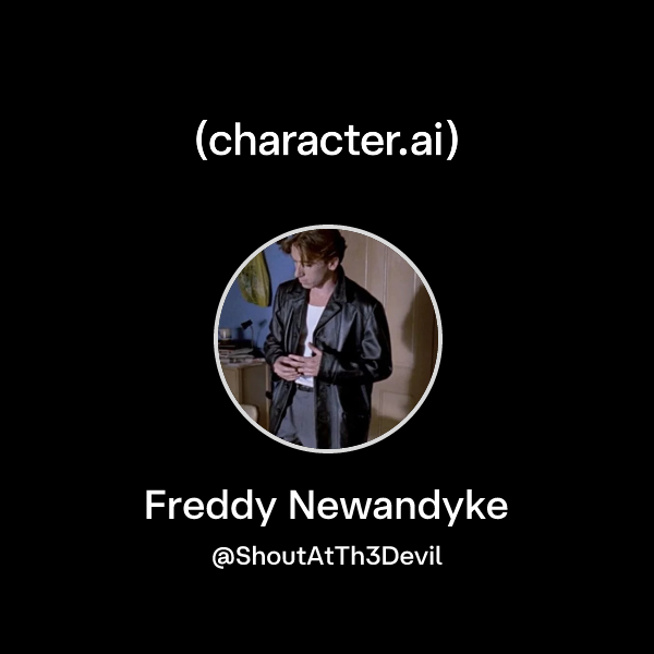 Chat with Freddy Newandyke | character.ai | AI Chat, Reimagined–Your ...