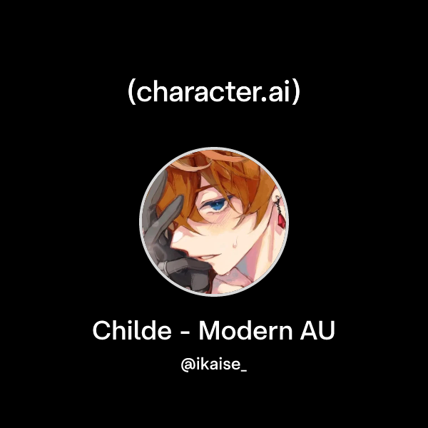 Chat with Childe - Modern AU | character.ai | AI Chat, Reimagined–Your ...