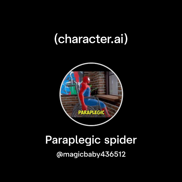 Chat with Paraplegic spider | character.ai | AI Chat, Reimagined–Your ...