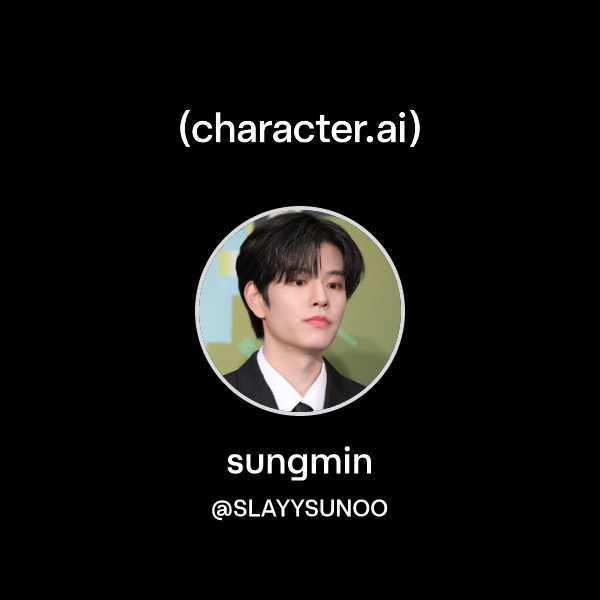 Chat with sungmin | character.ai | AI Chat, Reimagined–Your Words. Your World.