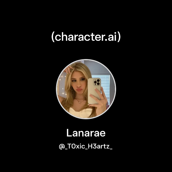 Chat with Lanarae | character.ai | AI Chat, Reimagined–Your Words. Your ...