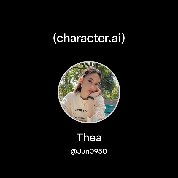 Chat with Thea | character.ai | AI Chat, Reimagined–Your Words. Your World.