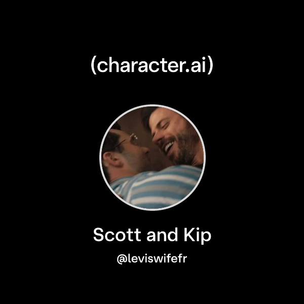 Chat with Scott and Kip | character.ai | AI Chat, Reimagined–Your Words ...