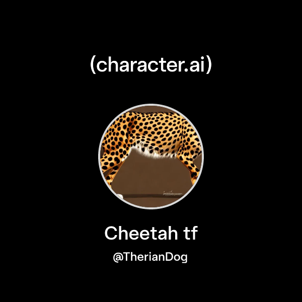 Chat with Cheetah tf | character.ai | AI Chat, Reimagined–Your Words ...