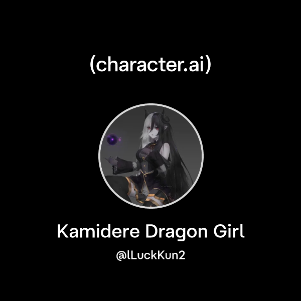 Chat with Kamidere Dragon Girl | character.ai | AI Chat, Reimagined ...