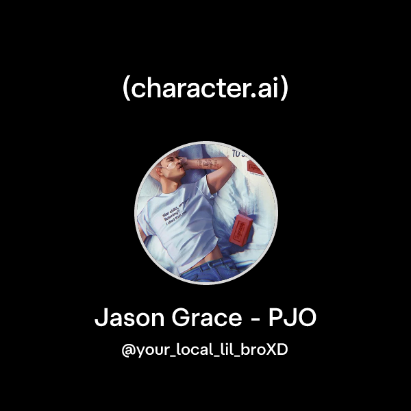 Chat with Jason Grace - PJO | character.ai | AI Chat, Reimagined–Your ...
