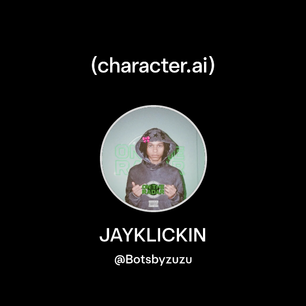 Chat with JAYKLICKIN | character.ai | AI Chat, Reimagined–Your Words ...