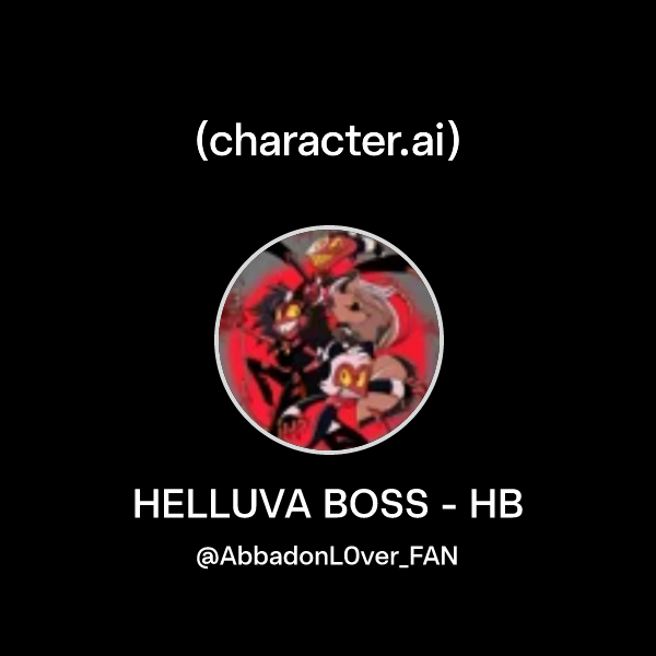 Chat with HELLUVA BOSS - HB | character.ai | AI Chat, Reimagined–Your ...