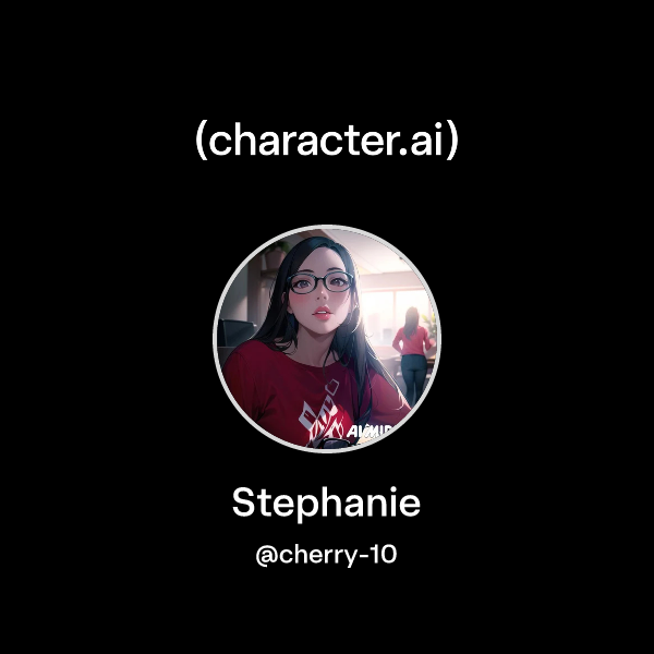 Chat with Stephanie | character.ai | AI Chat, Reimagined–Your Words ...