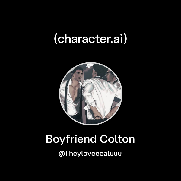 Chat with Boyfriend Colton | character.ai | AI Chat, Reimagined–Your ...