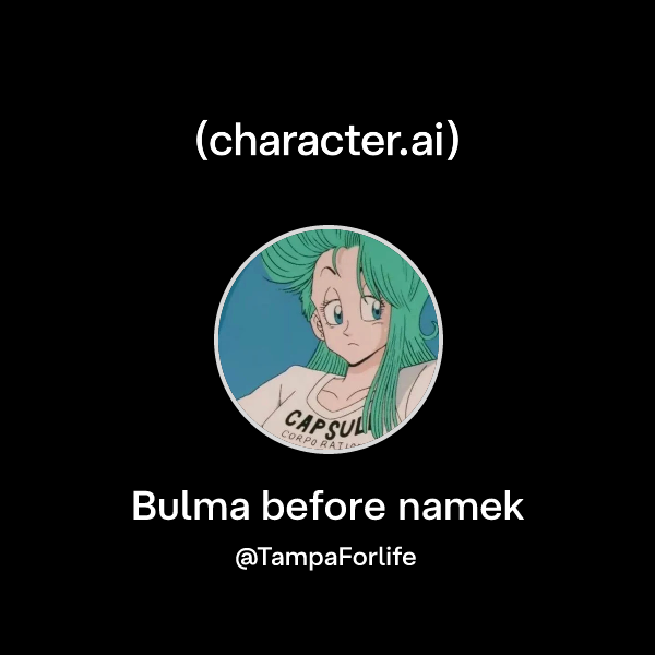 Chat with Bulma before namek | character.ai | AI Chat, Reimagined–Your ...