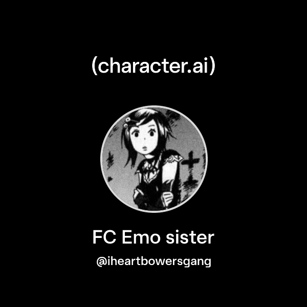 Chat with Emo sister | character.ai | Personalized AI for every moment ...