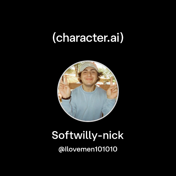 Chat with Softwilly-nick | character.ai | Personalized AI for every ...