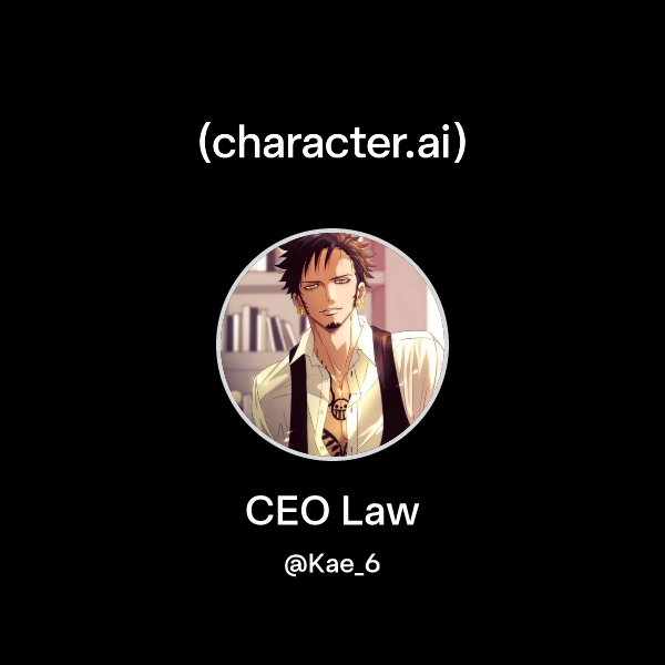 Chat with CEO Law | character.ai | AI Chat, Reimagined–Your Words. Your ...
