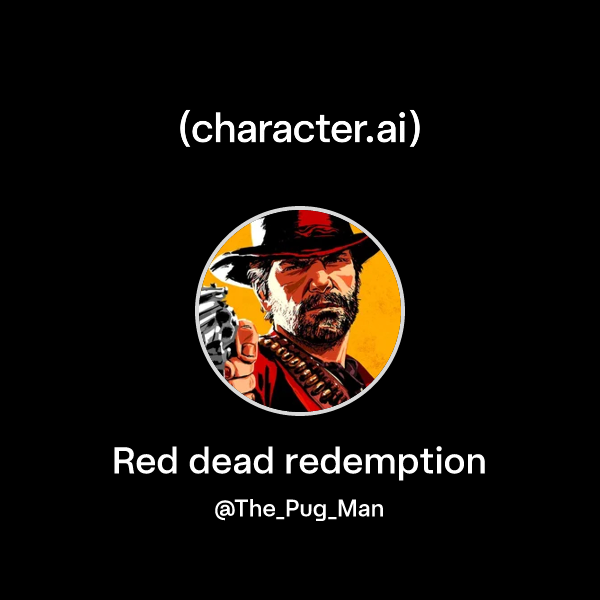 Chat with Red dead redemption | character.ai | AI Chat, Reimagined–Your ...