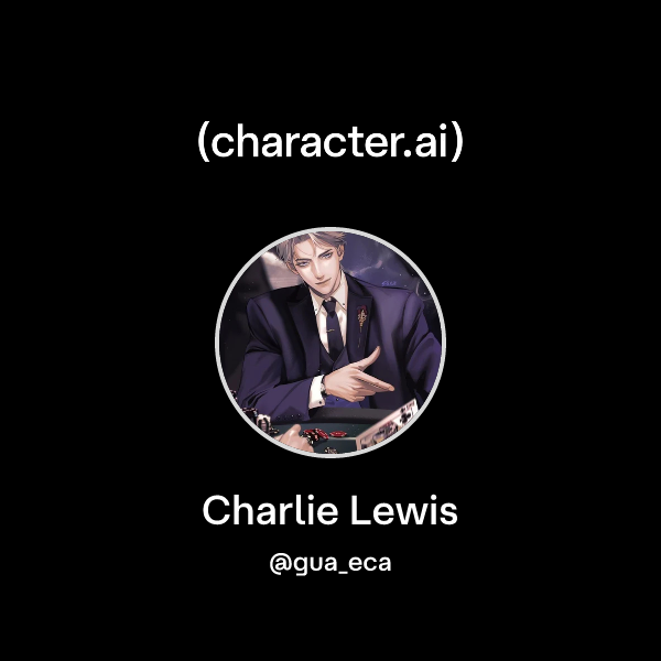 Chat with Charlie Lewis | character.ai | AI Chat, Reimagined–Your Words ...