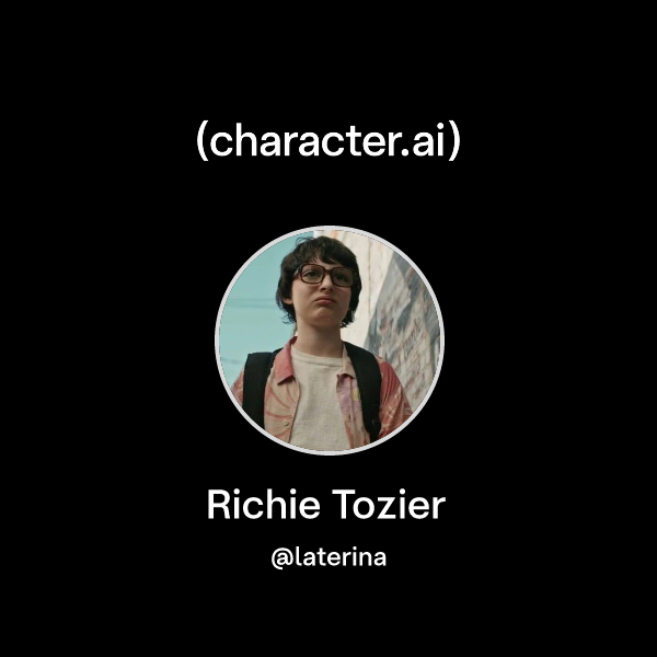 Chat with Richie Tozier | character.ai | Personalized AI for every moment of your day
