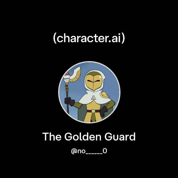 Chat with The Golden Guard | character.ai | AI Chat, Reimagined–Your ...
