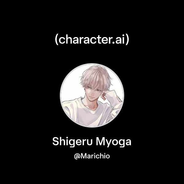 Chat with Shigeru Myoga | character.ai | AI Chat, Reimagined–Your Words ...
