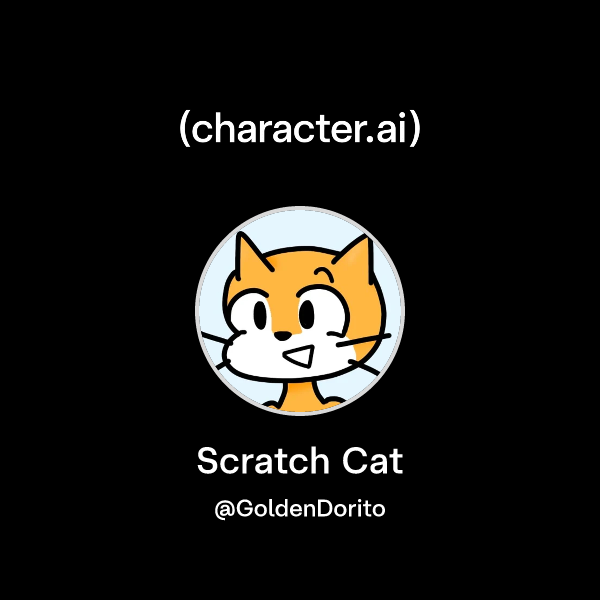 Chat with Scratch Cat | character.ai | AI Chat, Reimagined–Your Words ...