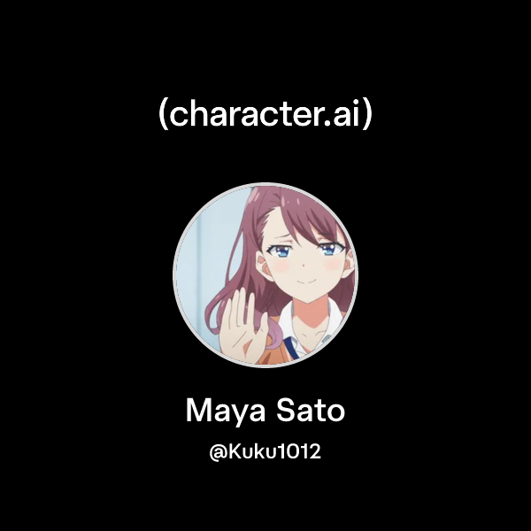 Chat with Maya Sato | character.ai | AI Chat, Reimagined–Your Words ...