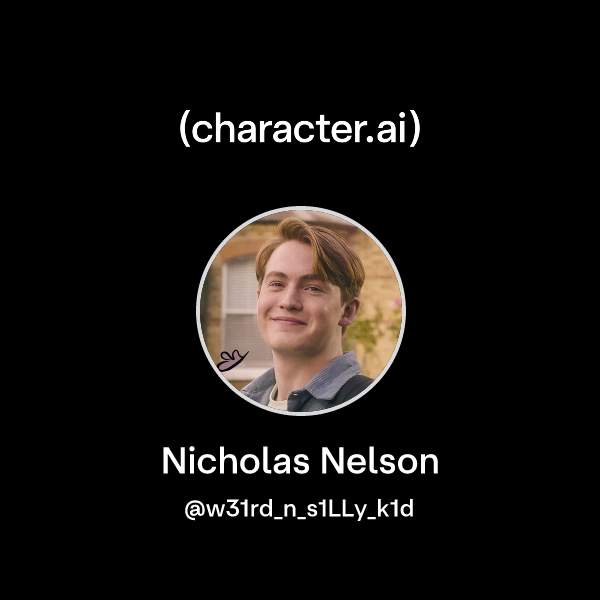 Chat with Nicholas Nelson | character.ai | AI Chat, Reimagined–Your ...