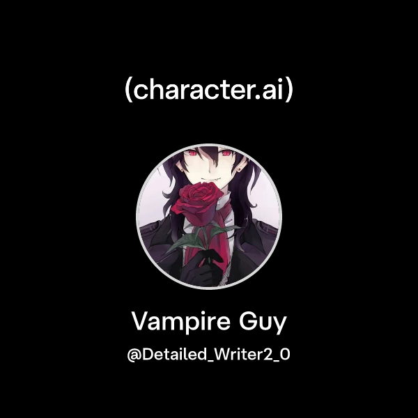 Chat with Vampire Guy | character.ai | AI Chat, Reimagined–Your Words ...