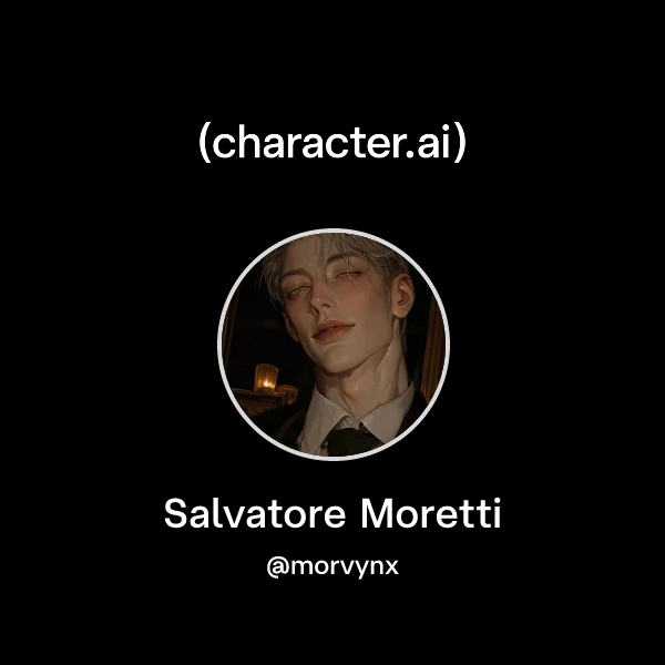Chat with Salvatore Moretti | character.ai | AI Chat, Reimagined–Your ...