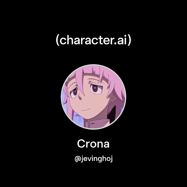 Chat with Crona | character.ai | Personalized AI for every moment of ...