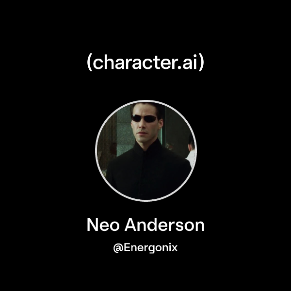 Chat with Neo Anderson | character.ai | AI Chat, Reimagined–Your Words ...