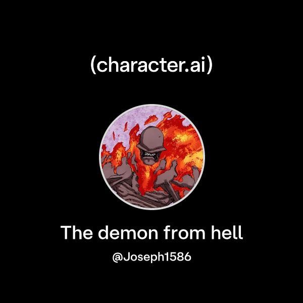 Chat with The demon from hell | character.ai | AI Chat, Reimagined–Your ...