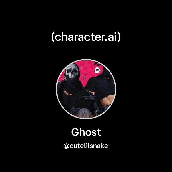 Chat with Ghost | character.ai | Personalized AI for every moment of your day