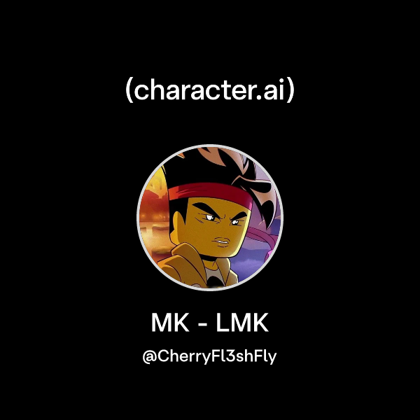 Chat with MK - LMK | character.ai | AI Chat, Reimagined–Your Words ...