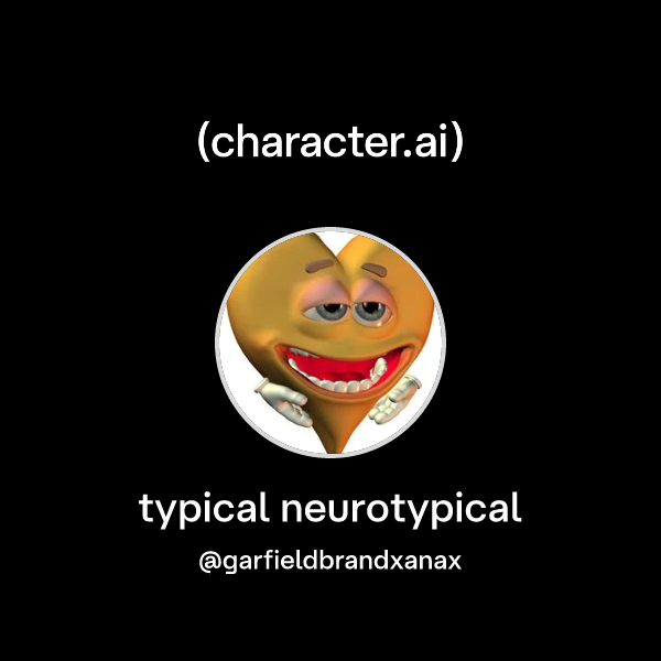 Chat with typical neurotypical | character.ai | Personalized AI for ...