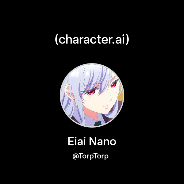 Chat with Eiai Nano | character.ai | AI Chat, Reimagined–Your Words ...
