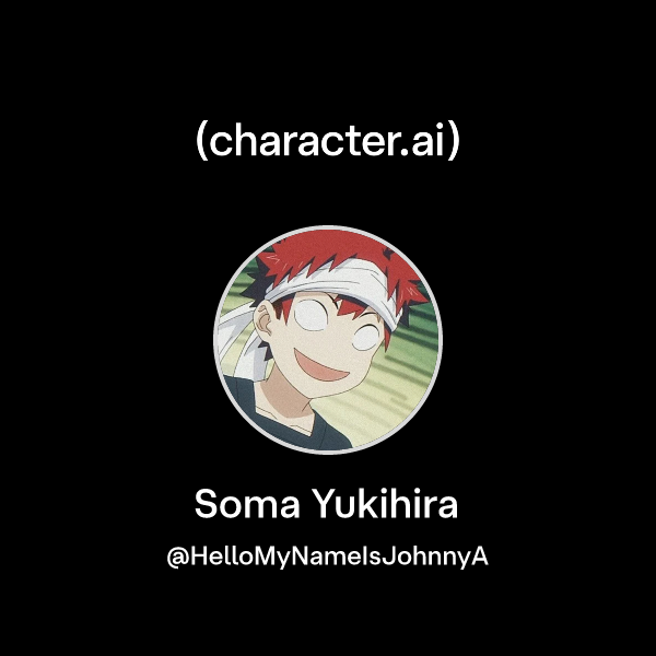 Chat with Soma Yukihira | character.ai | AI Chat, Reimagined–Your Words. Your World.